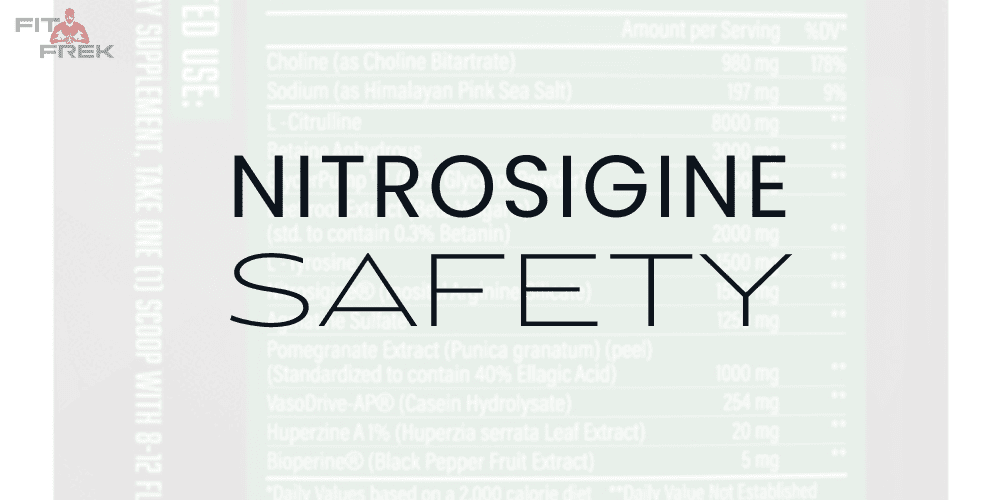 Nitrosigine: Side Effects and Safety - FitFrek