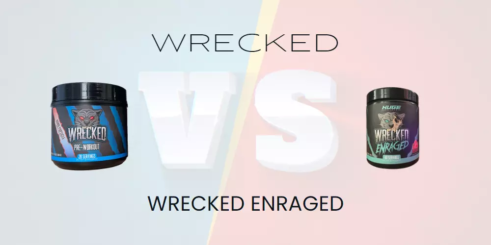 Wrecked vs Wrecked Enraged Pre-Workout Comparison: Which Is Better ...
