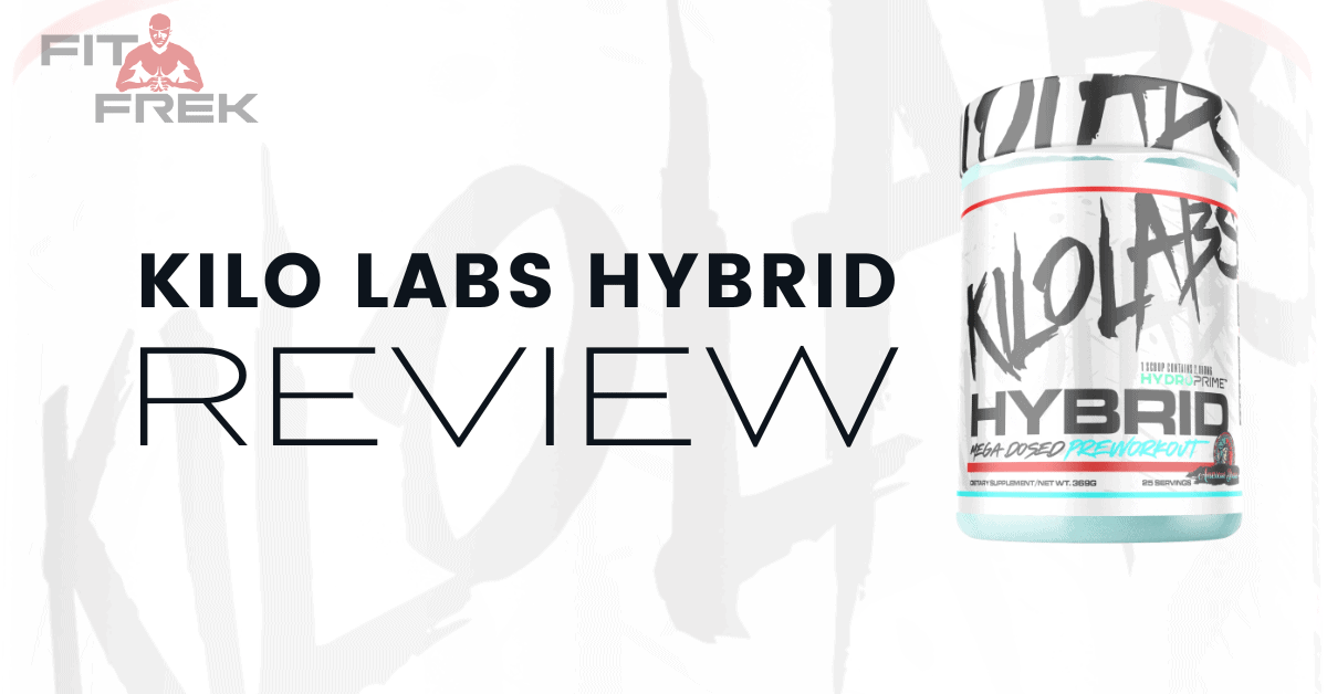 Kilo Labs Hybrid Review: Mood Elevation & Energy - FitFrek