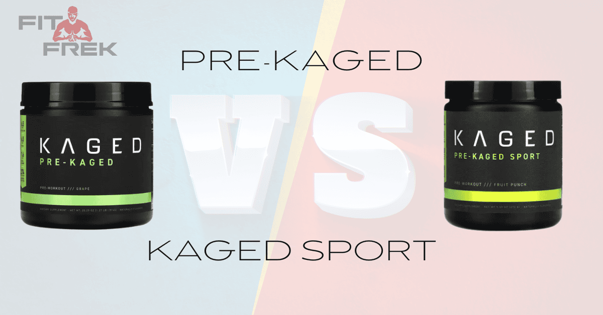 Pre-Kaged vs. Kaged Sport: Which One Is Better? - FitFrek