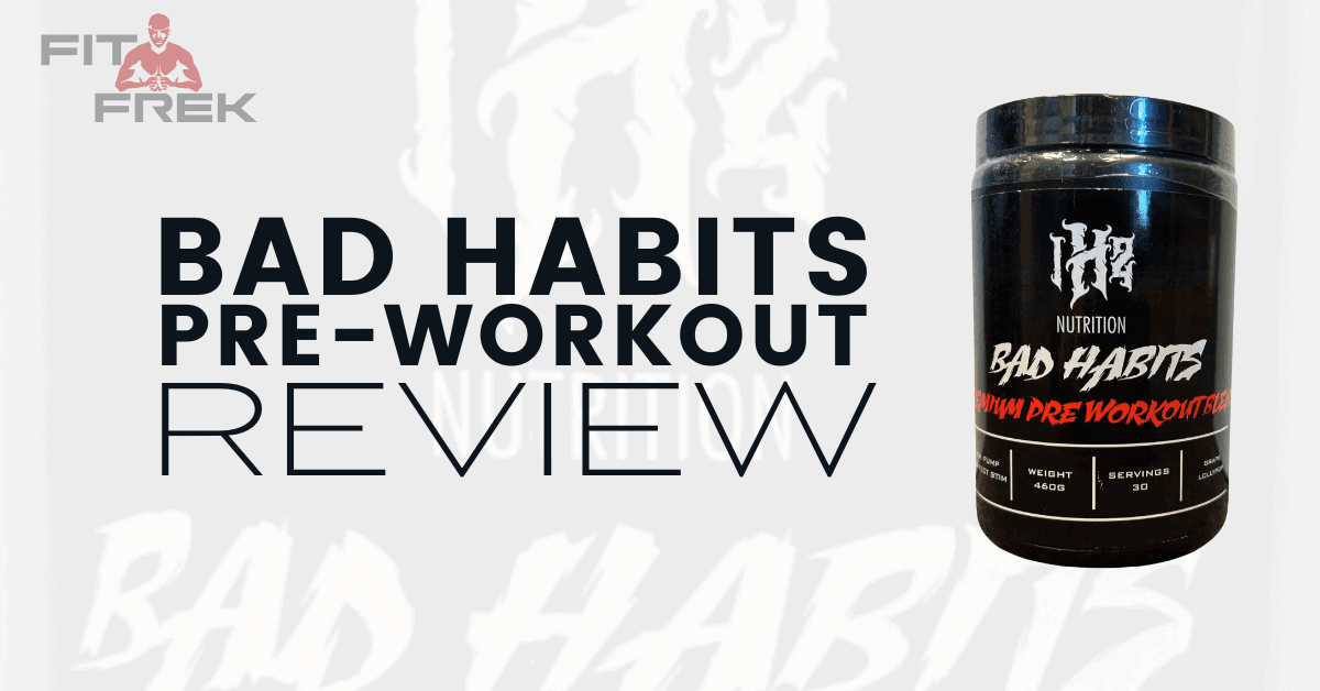 IHZ Nutrition Bad Habits Review: Hyped Ingredients, Disappointing ...