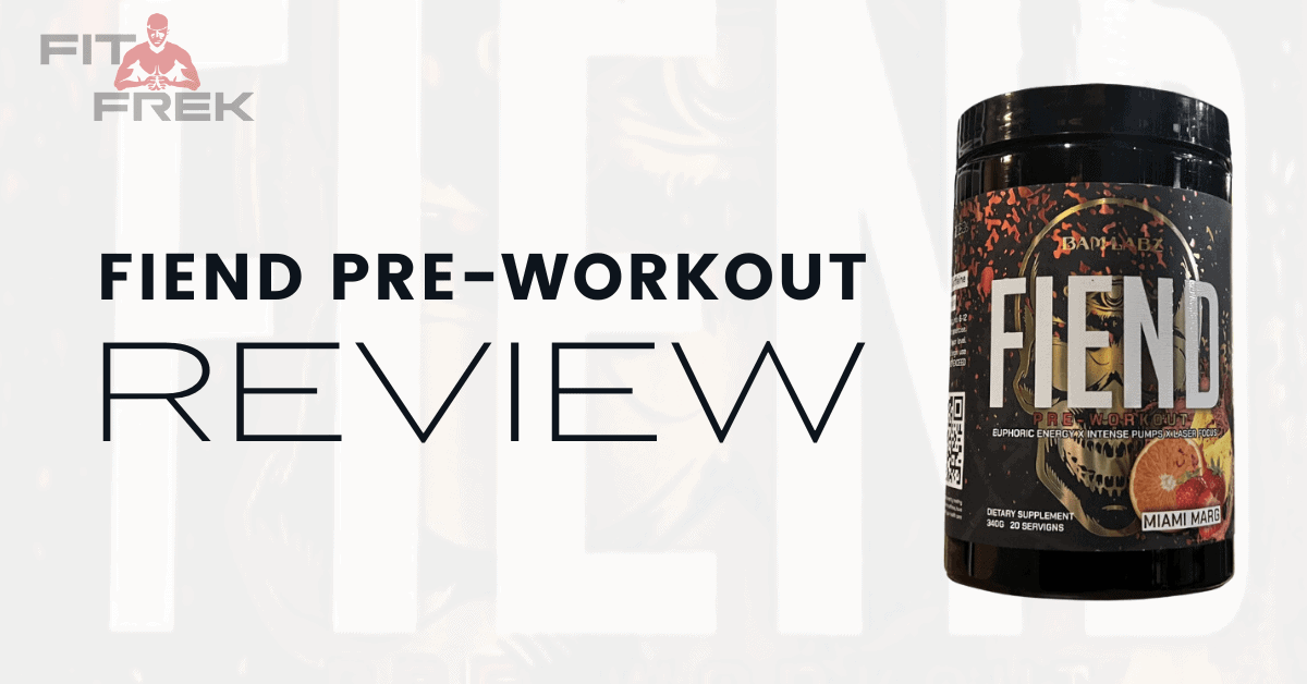Fiend Pre-Workout Review: Euphoric Focus For Hours - FitFrek