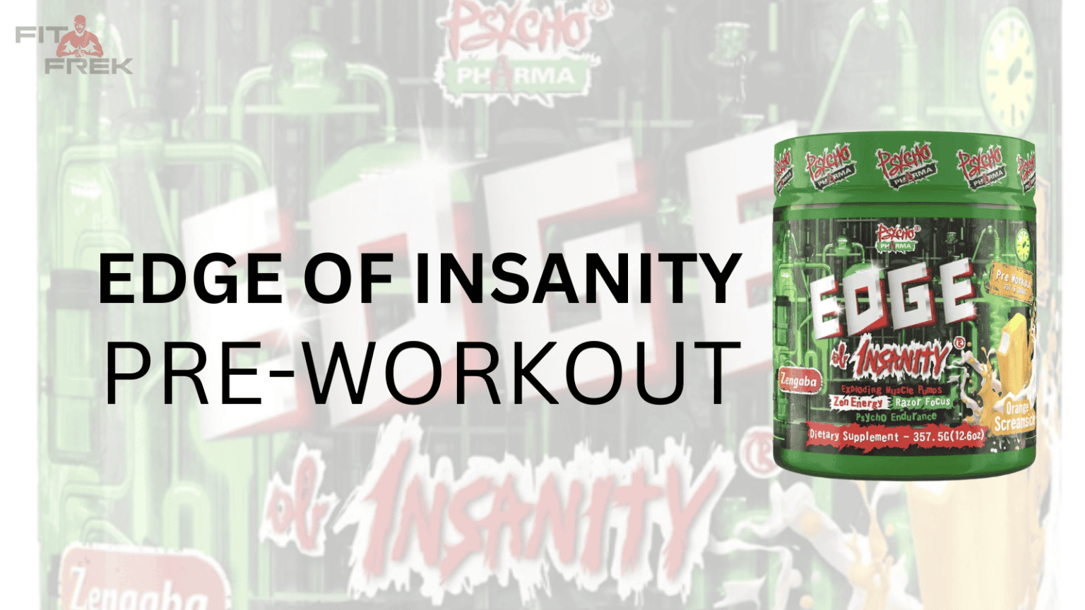 Edge of Insanity by Psycho Pharma: Real User Feedback and Reviews - FitFrek